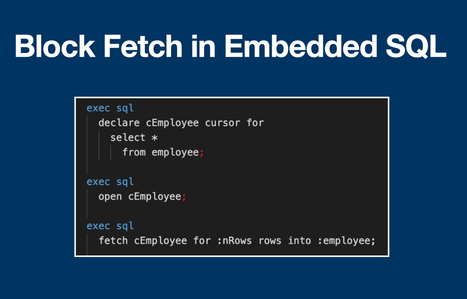 Block Fetch In Embedded SQL – CPTServ